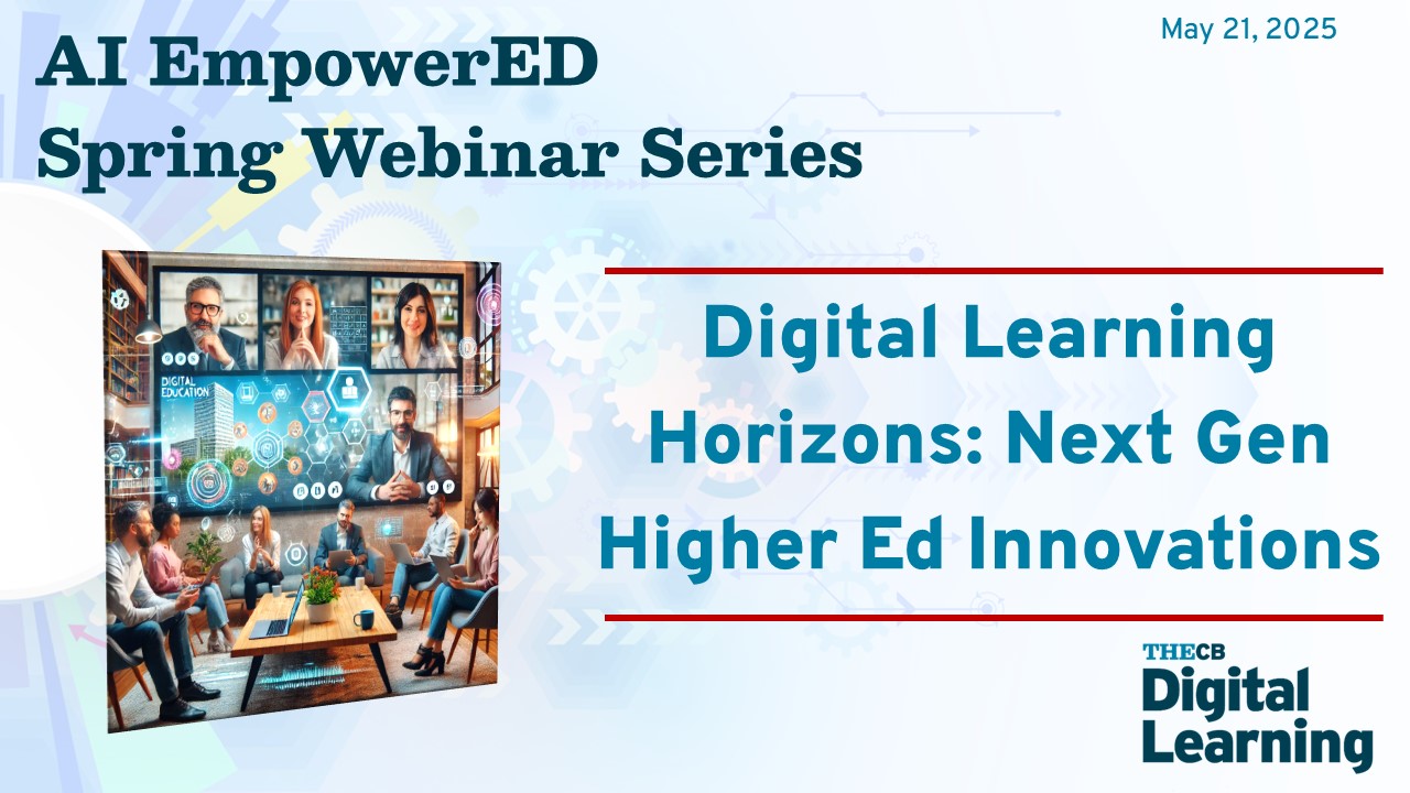 Digital Learning Horizons: Next Gen Higher Ed Innovations | OERTX